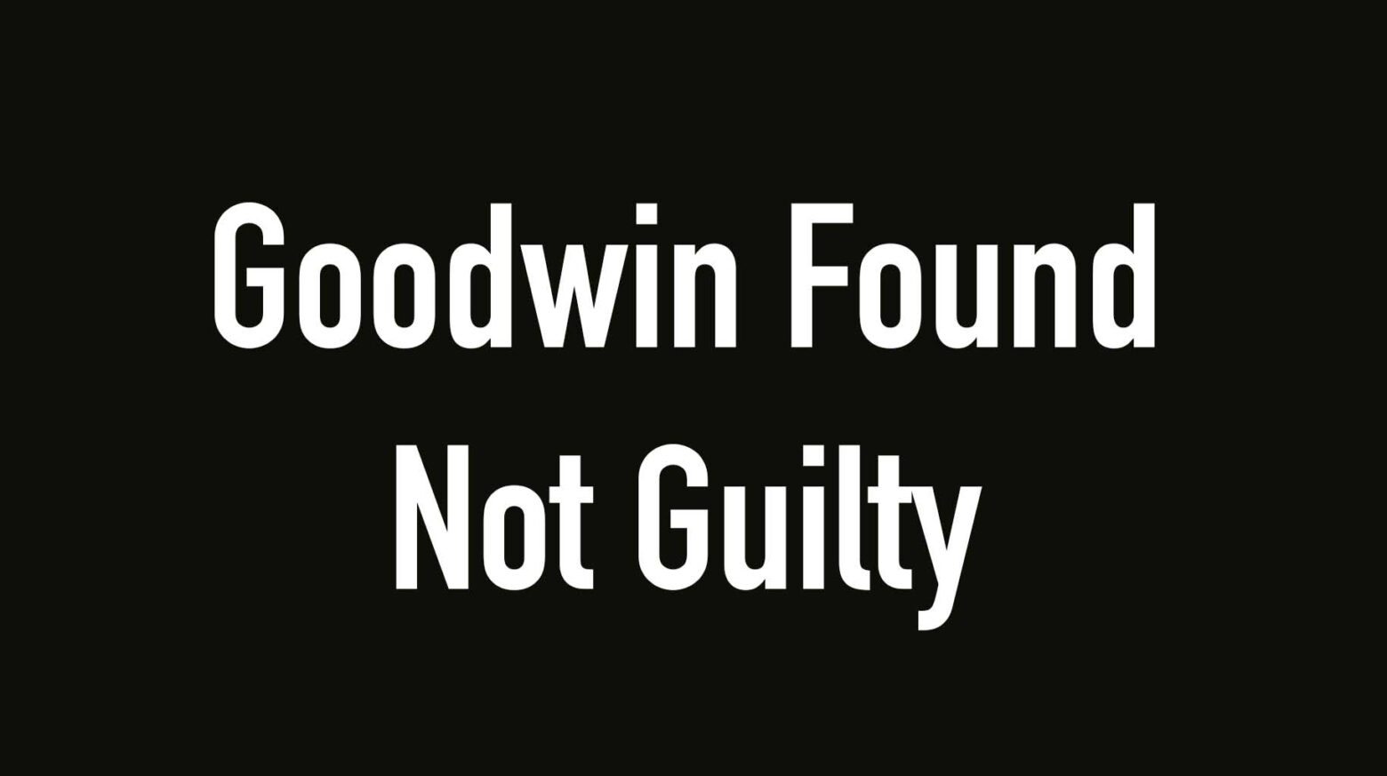 Goodwin Found Not Guilty in Child Sexual Abuse Materials Case - Saline ...